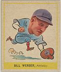 Goudey Gum Company - Bill Werber, Athletics, from the Heads-Up series ...