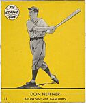 Goudey Gum Company - Don Heffner, Browns, 2nd Baseman (Card #11, Yellow ...