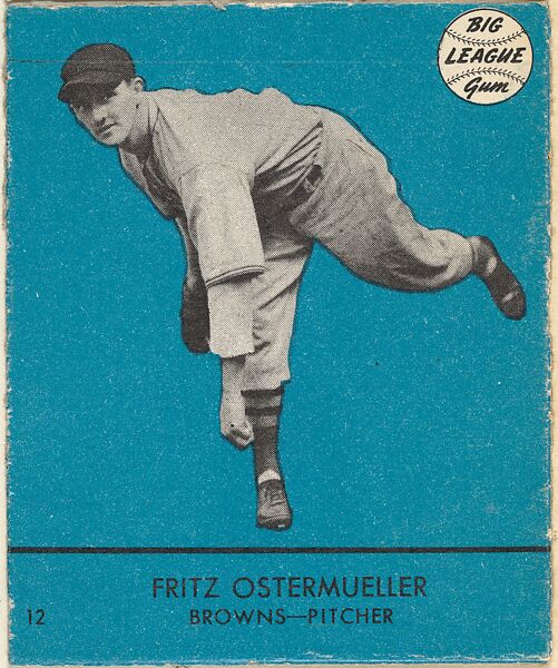 Goudey Gum Company | Fritz Ostermueller, Brown, Pitcher (Card #12, Blue ...