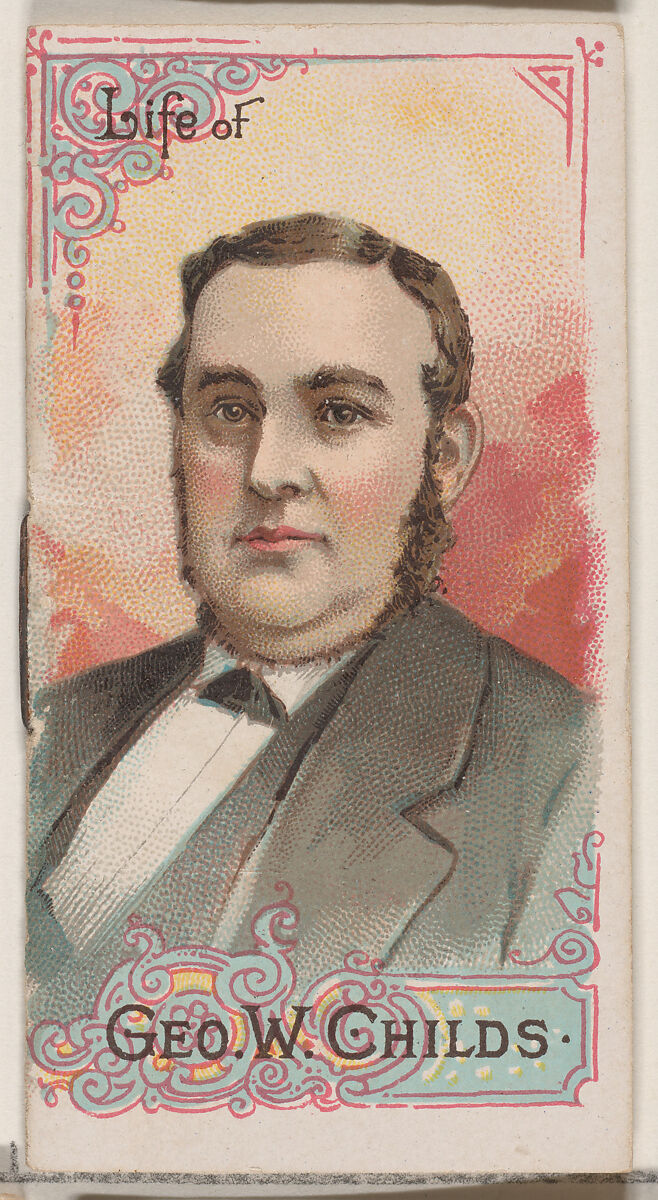 Issued by W. Duke, Sons & Co. - Life of George W. Childs, from the ...