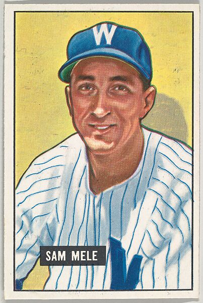 Issued by Bowman Gum Company - Sam Mele, Outfield, Washington Senators ...