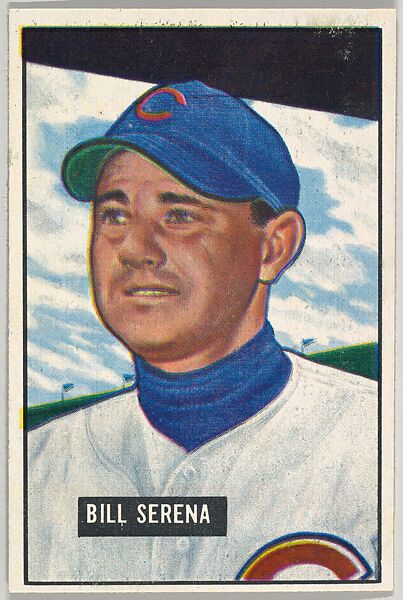 Issued by Bowman Gum Company - Bill Serena, 3rd Base, Chicago Cubs ...