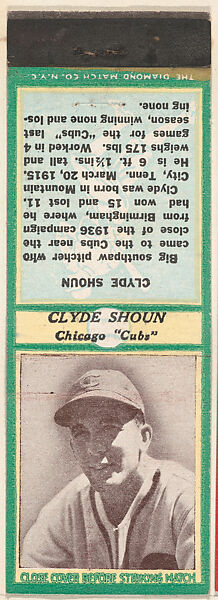 The Diamond Match Company - Clyde Shoun, Chicago Cubs, from the ...
